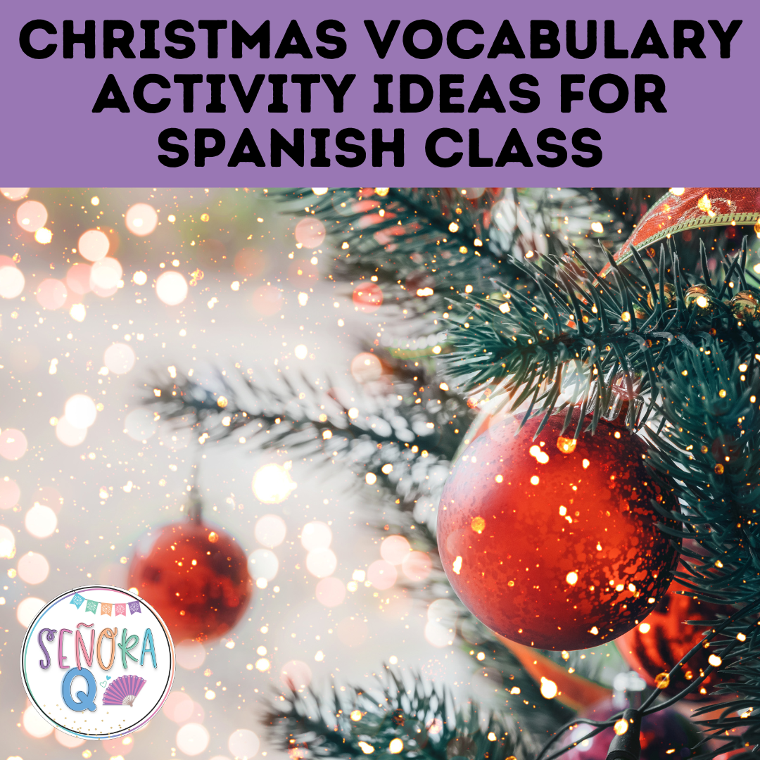 Christmas Vocabulary Activity Ideas for Spanish Class – Señora Q